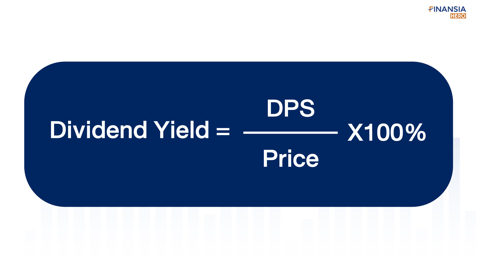 สูตรการคำนวณ Dividend Yield - Finansia HERO